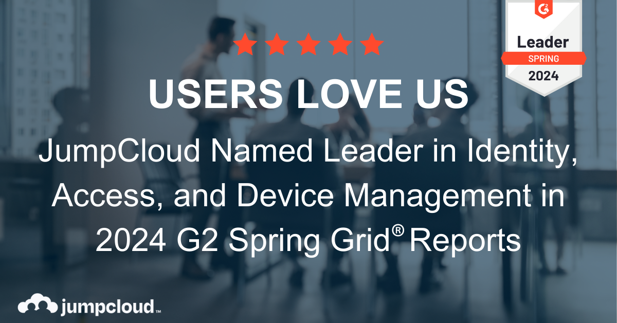 JumpCloud Named Leader in 2024 G2 Spring Grid® Reports