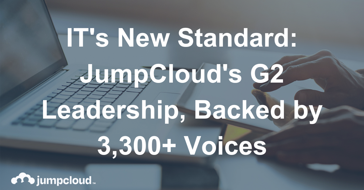 IT's New Standard: JumpCloud's G2 Leadership